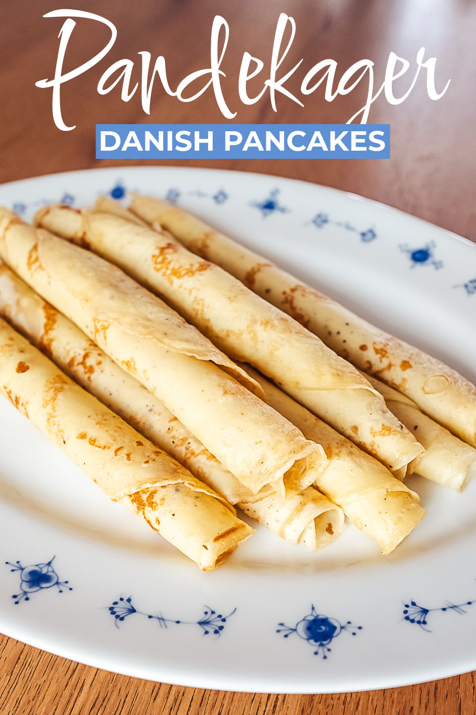 Pandekager (Danish Pancakes) - Scandinavian Cookbook